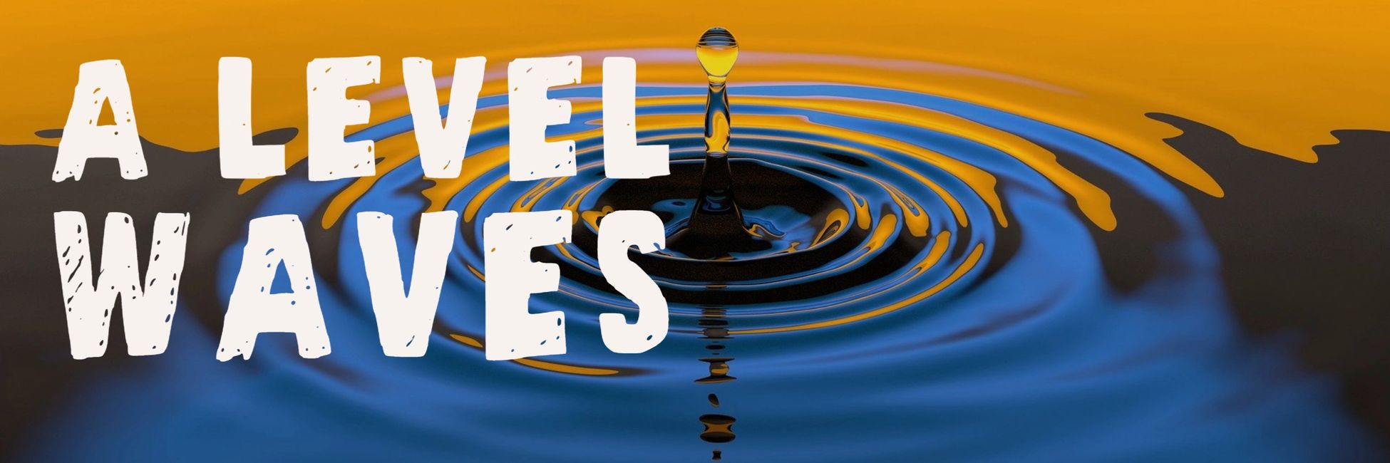 A Level Waves | GorillaPhysics